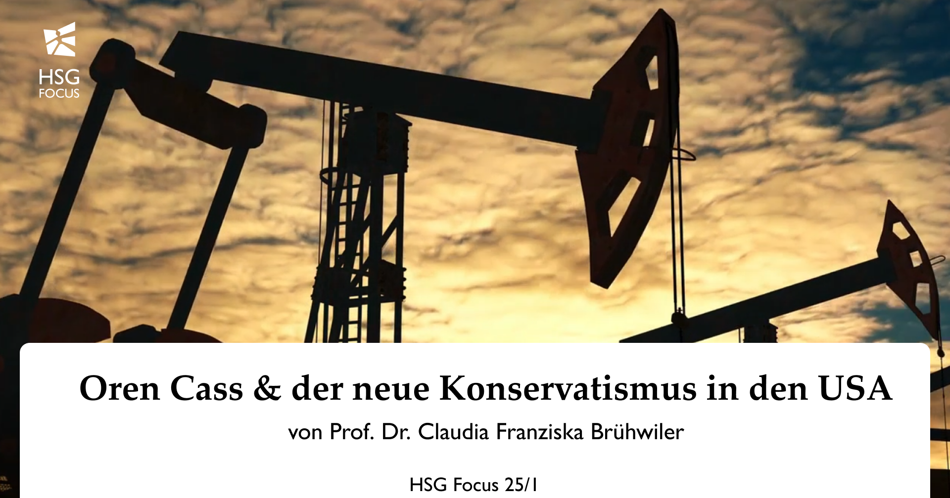 Oren Cass und der neue Konservatismus in den USA | HSG Focus 25/01